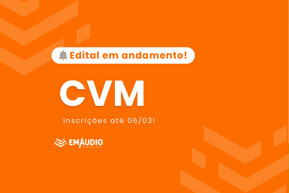 Novo Concurso CVM 2024: Inscrições até 06/03!