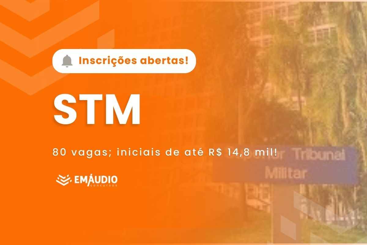 Inscrições para o concurso STM 2025 já estão abertas!